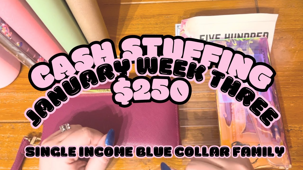 $250 CASH ENVELOPE STUFFING | FIRST OF THE YEAR! | SINGLE INCOME BLUE ...