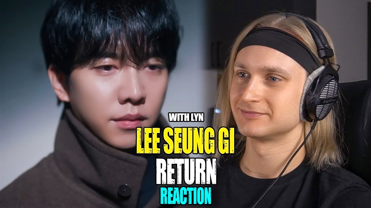 LEE SEUNG GI Return (With LYn) | reaction | Звукорежиссер смотрит | #mp ...