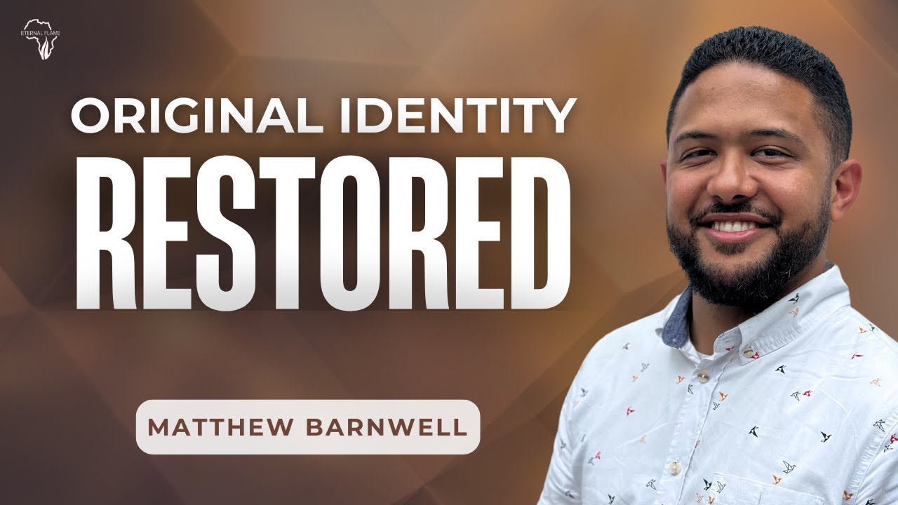 Original Identity Restored | Matthew Barnwell - YouTube