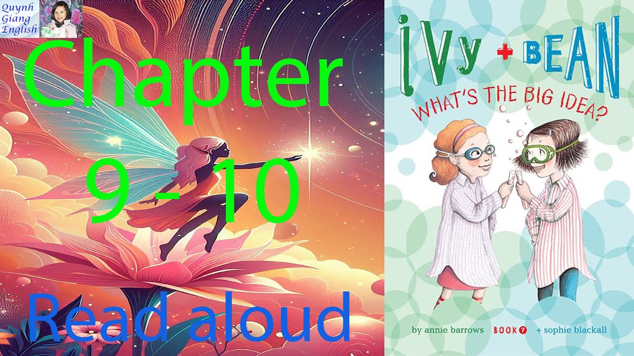 Ivy and Bean by Annie Barrows - Book 7 - Chapter 9 - 10 | Read aloud ...