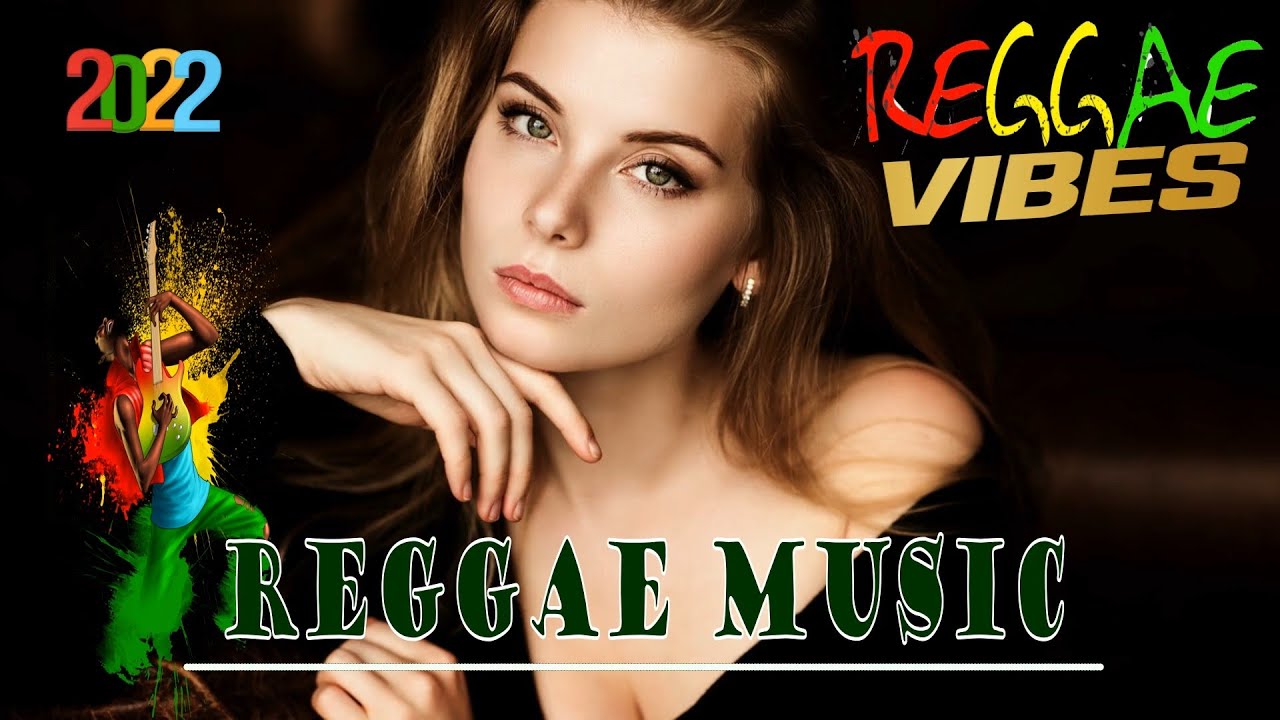 Reggae Nation Mix iii - Reggae Vibe Music 2022 - YouTube