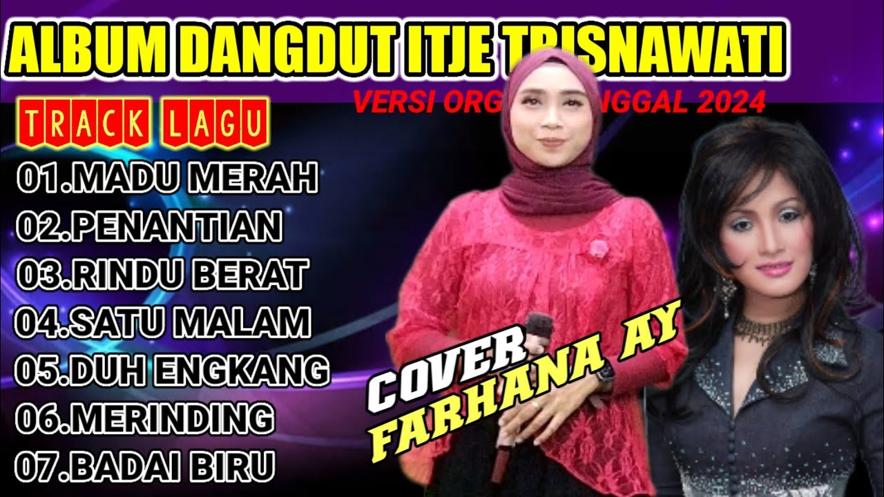 Album dangdut orgen tunggal version || spesial karya Itje Trisnawati || @FARHANAAY - YouTube