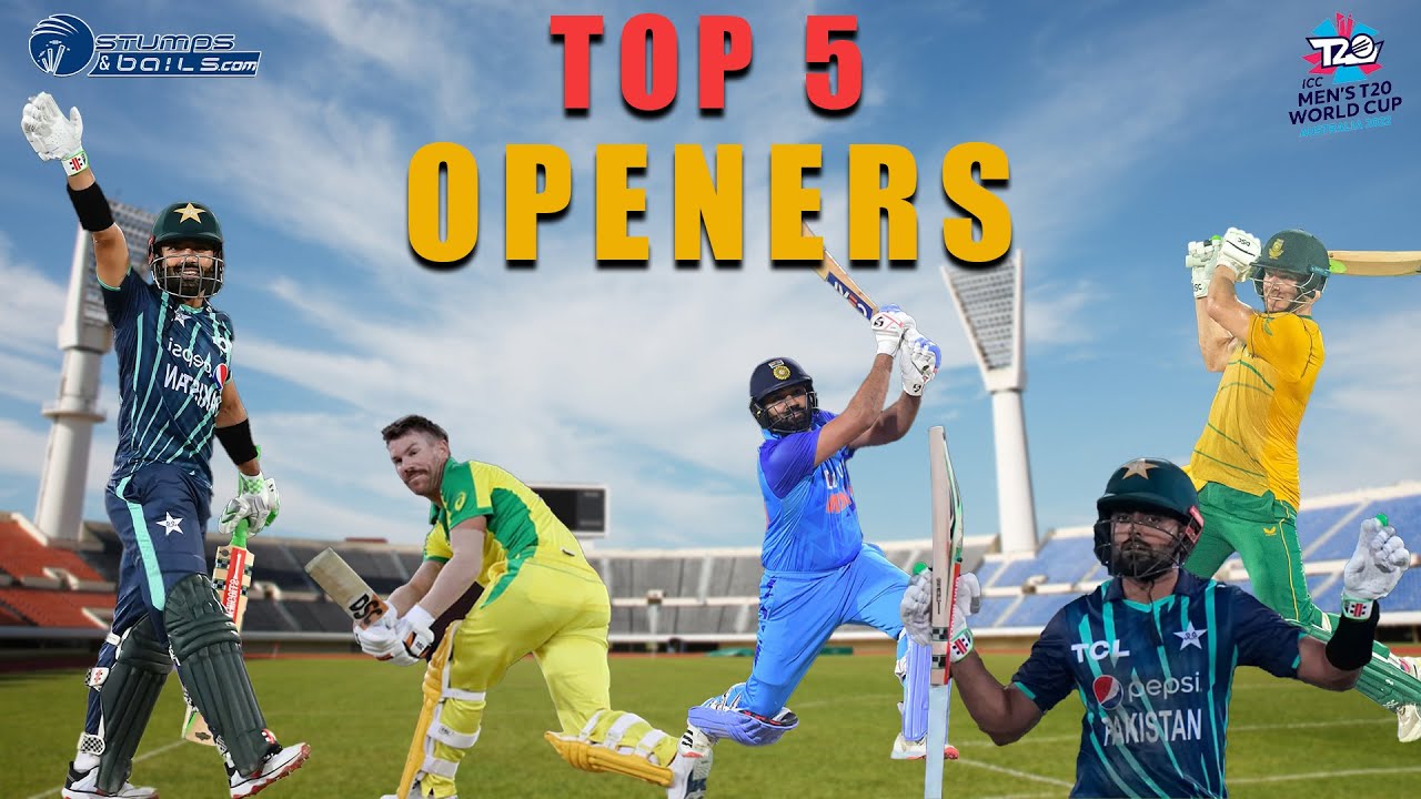 Top 5 Openers for T20 World Cup 2022 | Rohit Sharma | Babar Azam ...