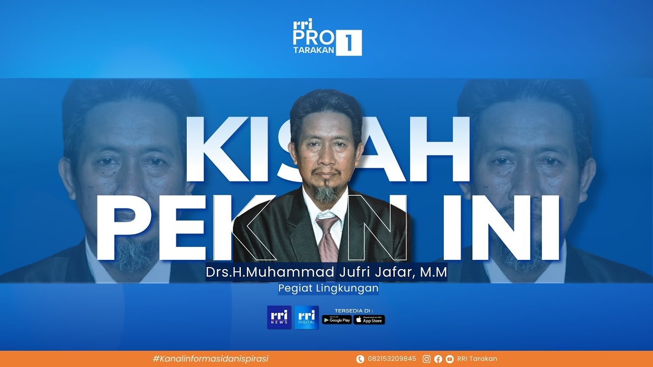 KISAH PEKAN INI - Drs. Muhammad Jufri Jafar, M.M - YouTube
