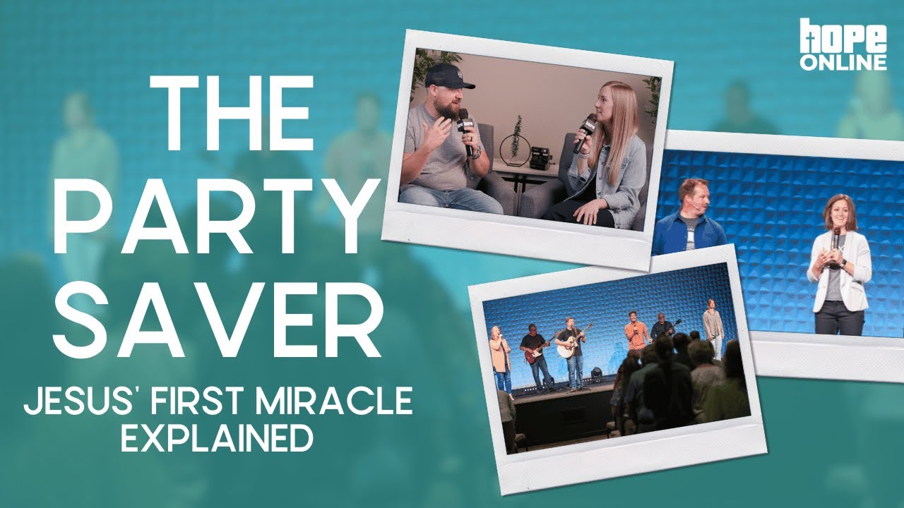 Hope Church Online Snapshot Ep 1 The Party Saver Jesus' First Miracle ...