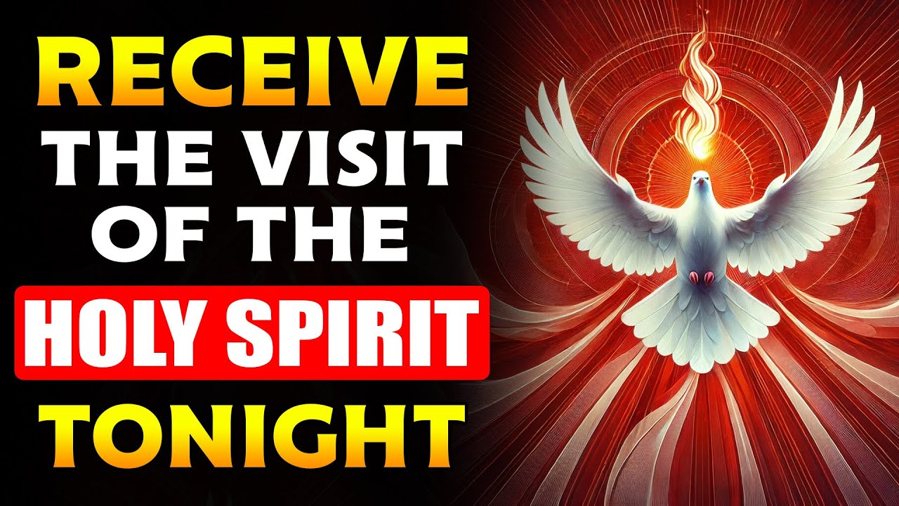 🙏NIGHT PRAYER: THE HOLY SPIRIT WILL VISIT YOU TONIGHT. - YouTube