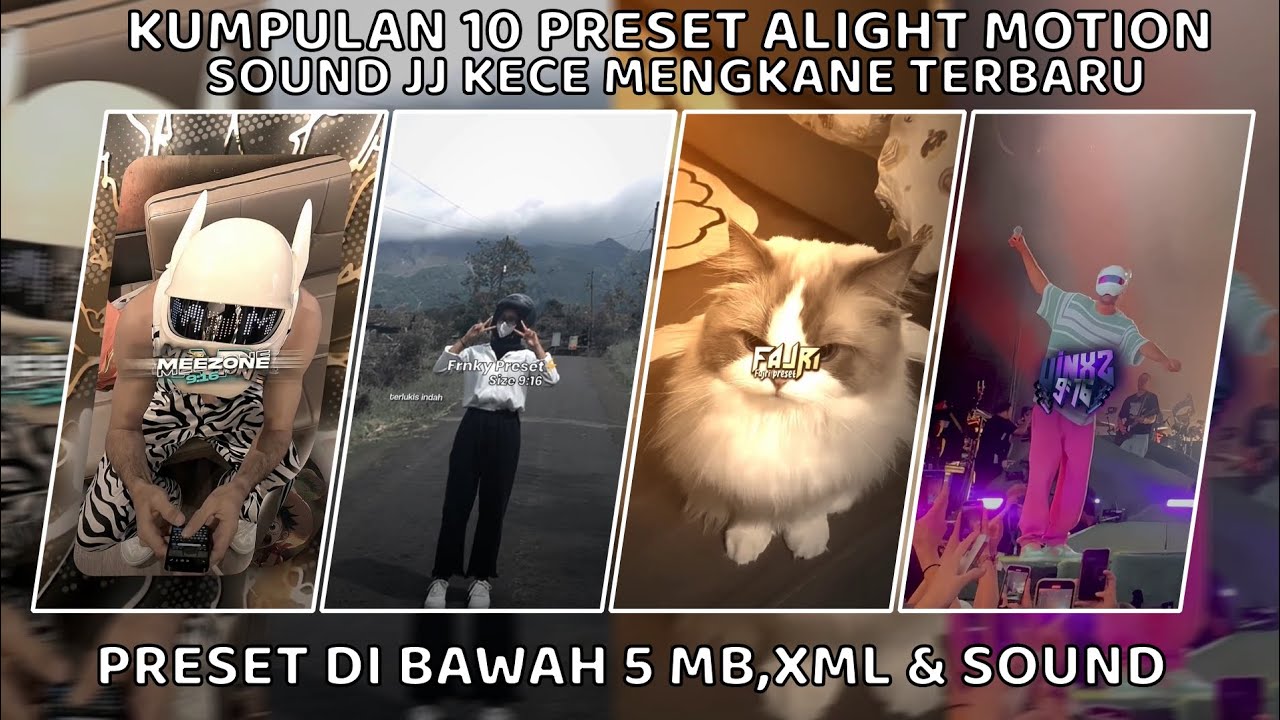 KUMPULAN 10 PRESET ALIGHT MOTION SOUND JJ KECE MENGKANE DI BAWAH 5 MB,XML & SOUND TERBARU 2023 ...