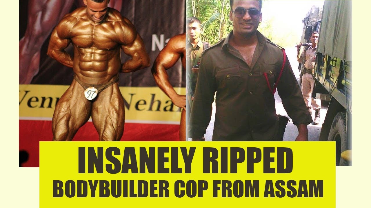 INSANELY RIPPED- The Assam Police bodybuilder - YouTube