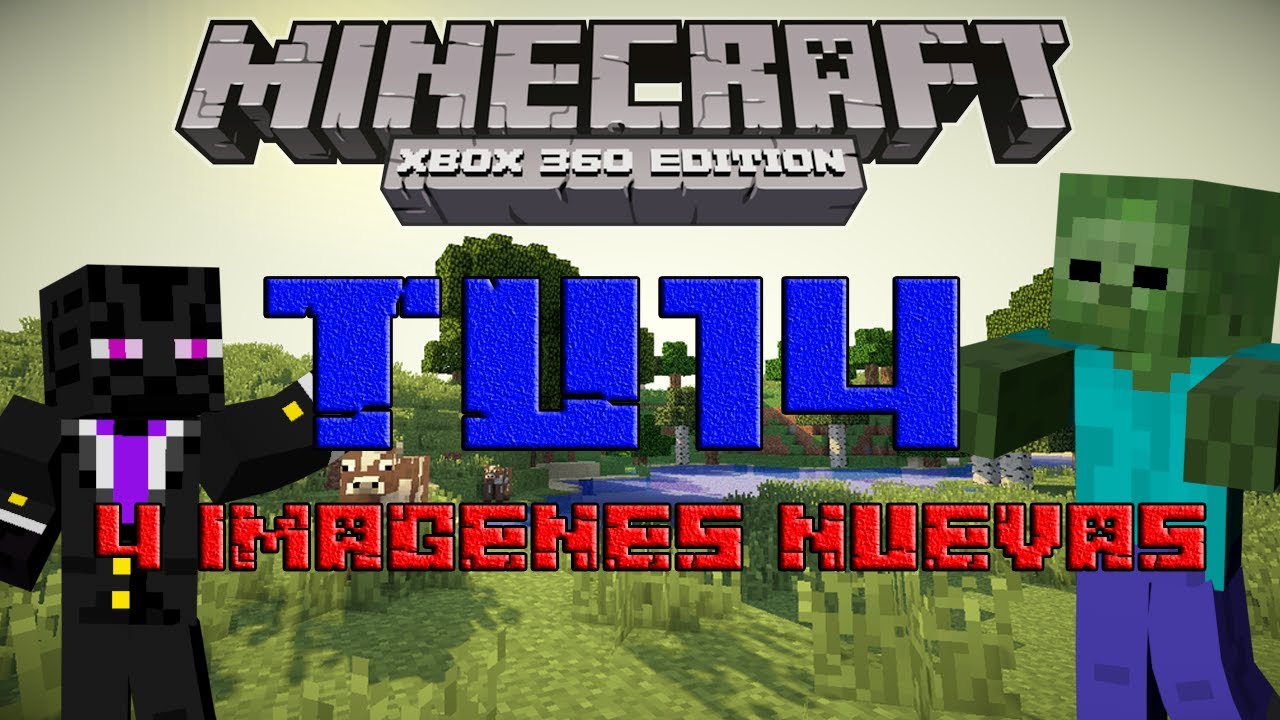 Minecraft Xbox 360 | TU14 4 nuevas imagenes :D - YouTube