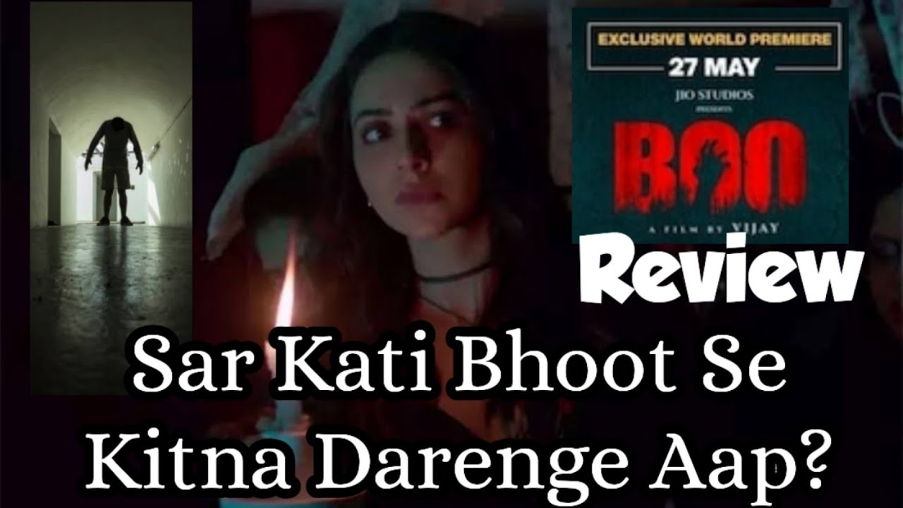 Boo Film Review, Hindi Dubbed Review, Rakul Preet Singh, Bollywood ...
