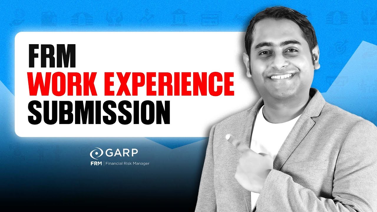 FRM Exam Work Experience Submission 2025 - YouTube