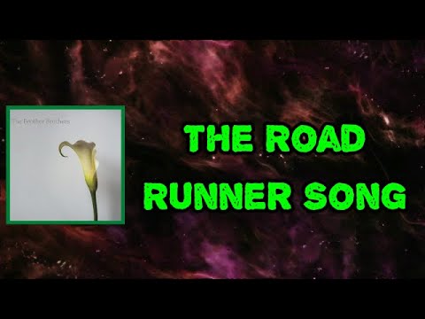 The Brother Brothers - The Road Runner Song (Lyrics) - YouTube