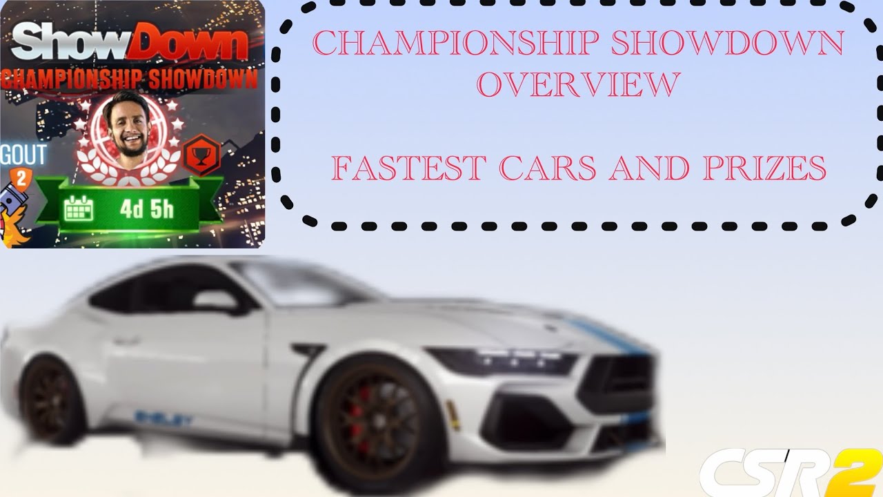 CSR2 | Championship Showdown Overview | Fastest to Slowest Cars and ...