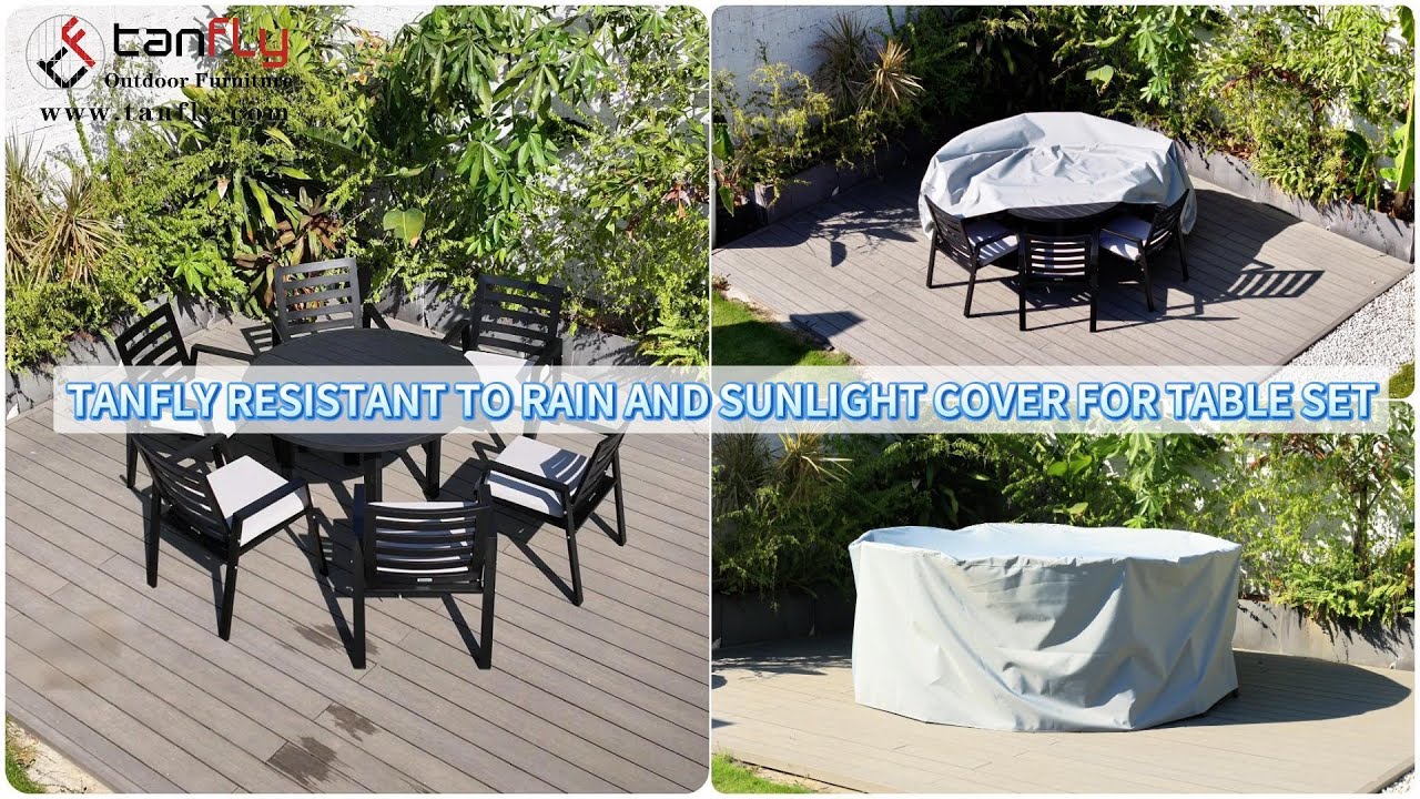 TANFLY RESISTANT TO RAIN AND SUNLIGHT COVER FOR TABLE SET - YouTube