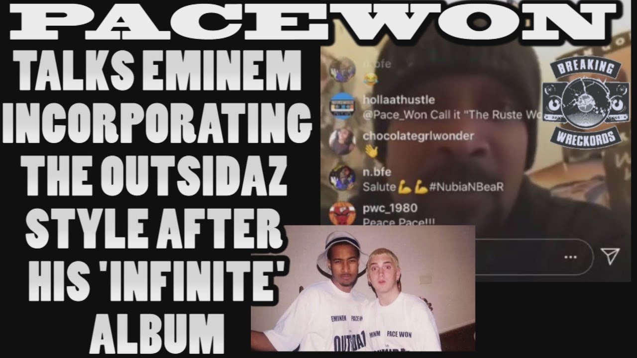Pacewon On Eminem Incorporating The Outsidaz Style After 'Infinite ...