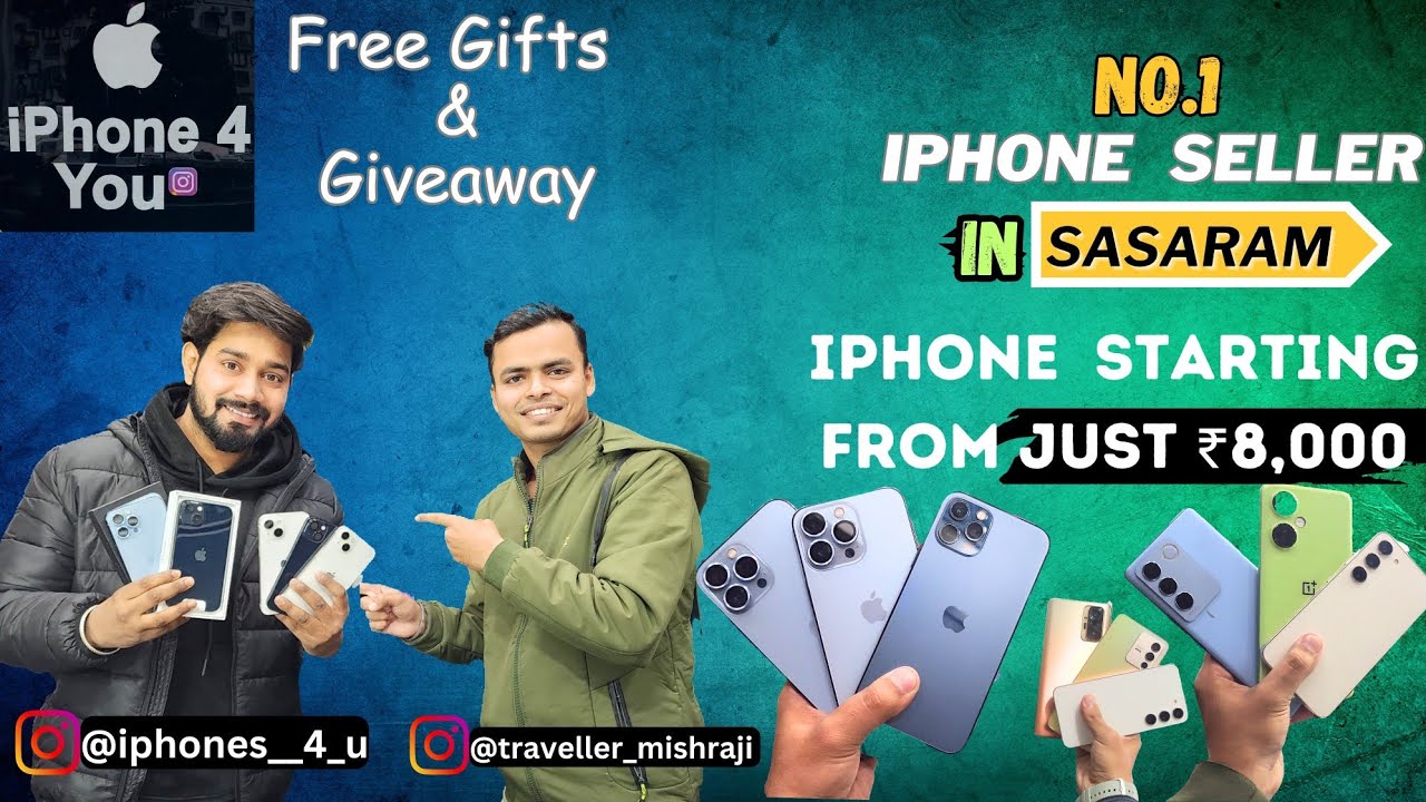 The Best Iphone Seller in Sasaram (Rohtas) || Iphones 4 U || Cheapest ...