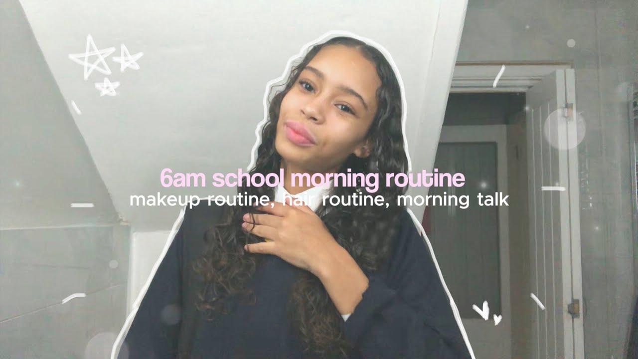 6AM SCHOOL MORNING ROUTINE * get ready with me, hair & makeup routine ...