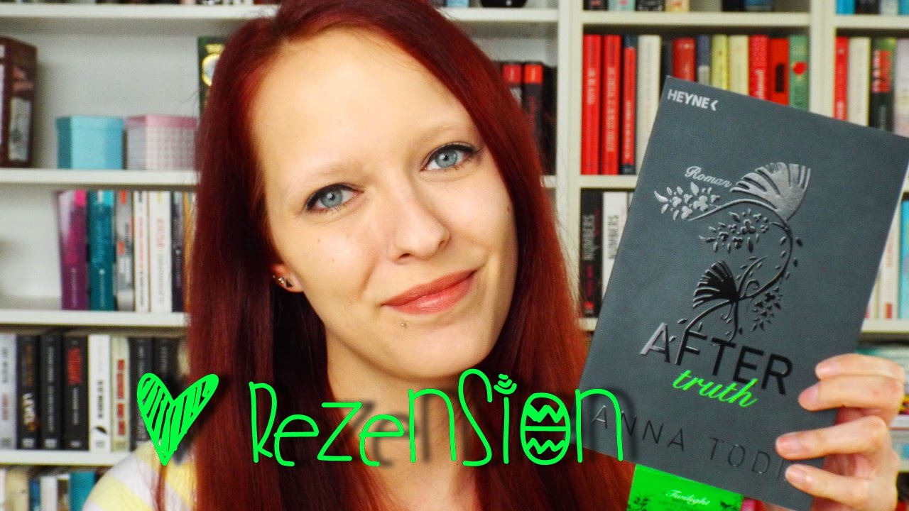 [Rezension] After truth - Anna Todd - YouTube