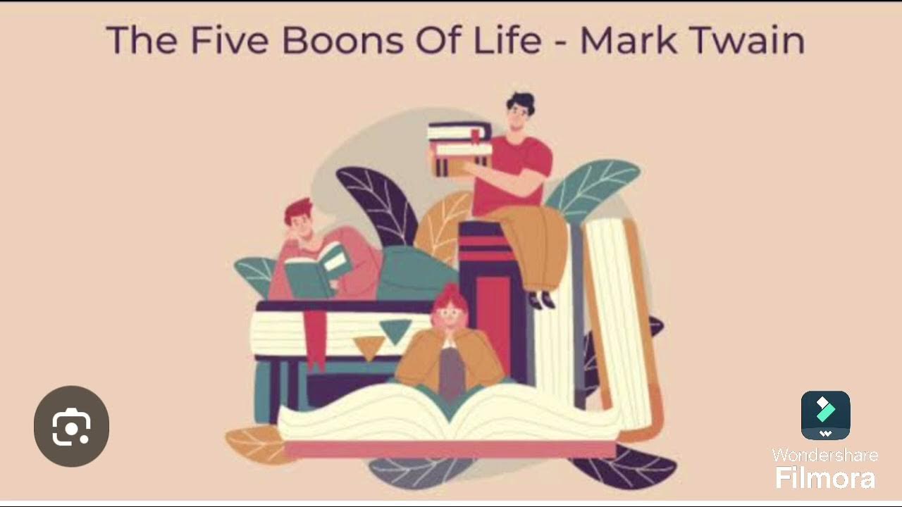 The Five Boons of Life : Story by Mark Twain : HINDI PODCAST - YouTube