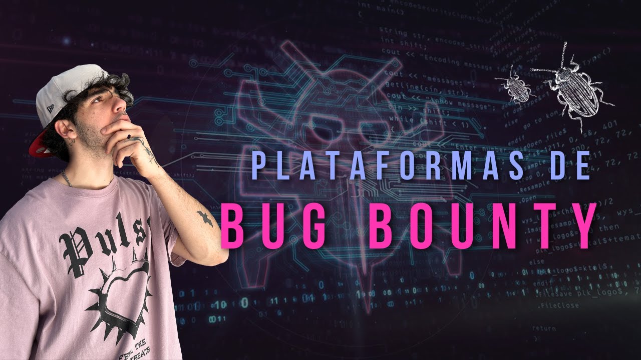 🔴ESTAS son las MEJORES PLATAFORMAS para BUG BOUNTY - GANA DINERO con el HACKING ÉTICO🔴 - YouTube