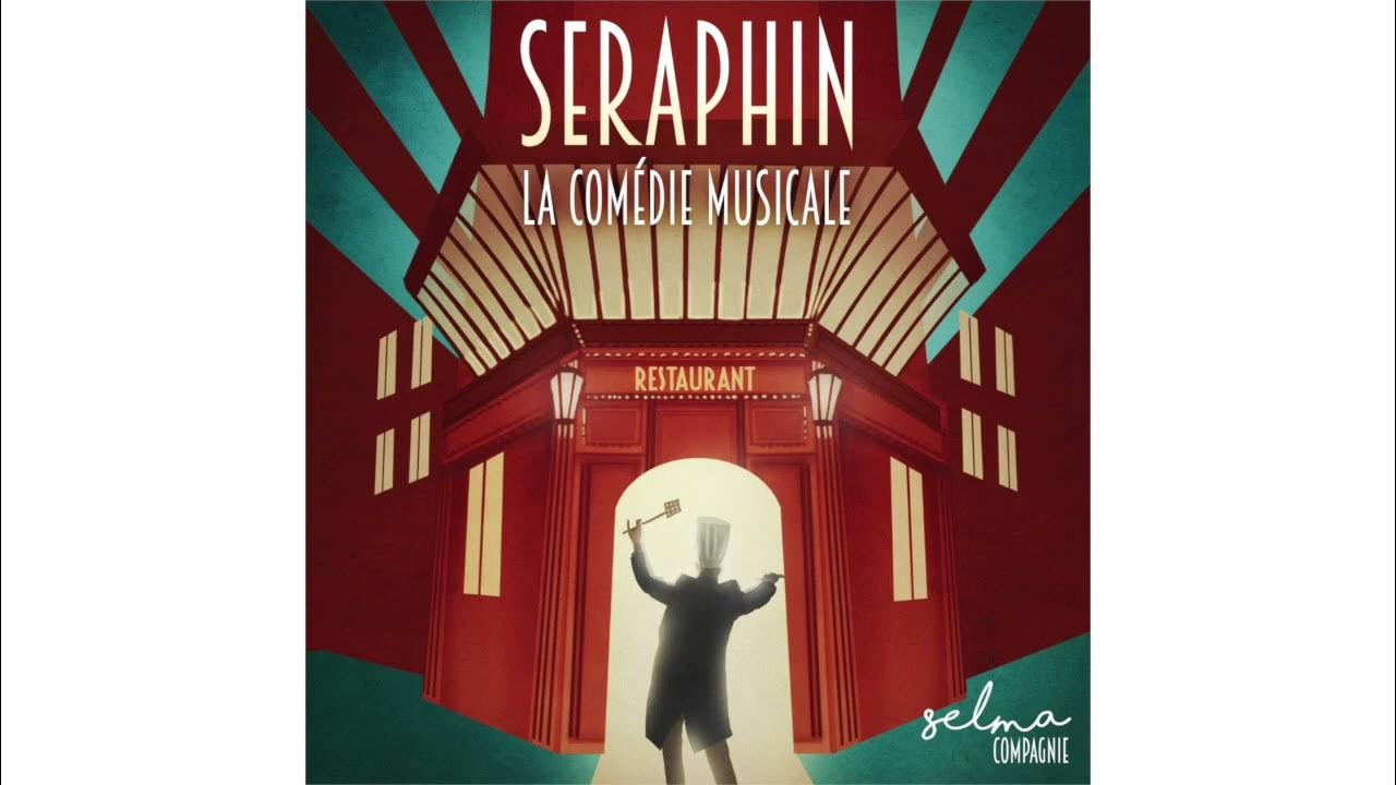 Bienvenue chez Séraphin (Ouverture) - SÉRAPHIN, la comédie musicale - YouTube