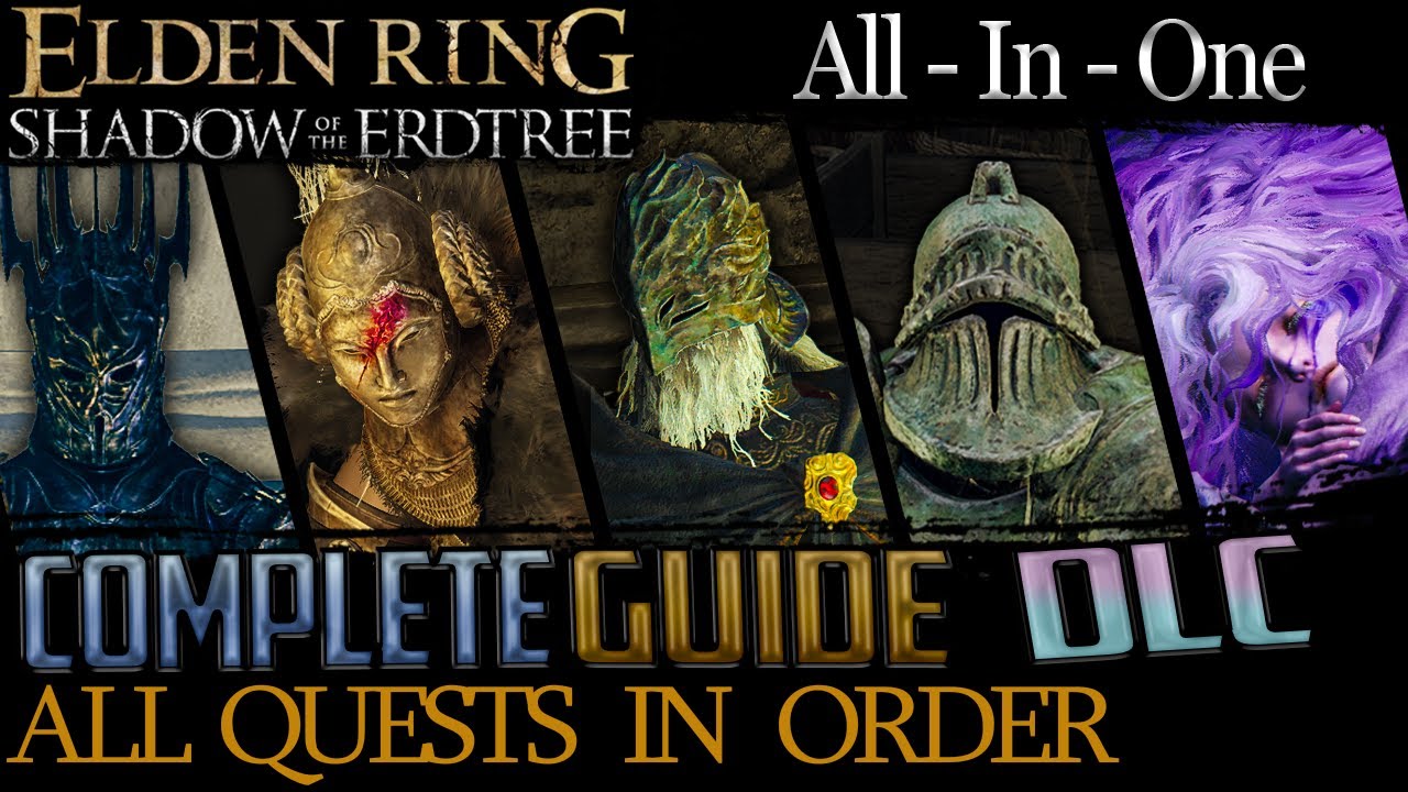Shadow Of The Erdtree: All Quests in Order (Complete Guide for Missable ...