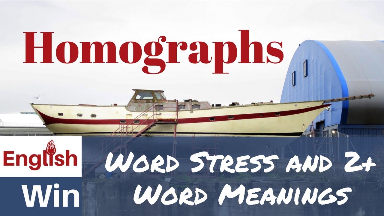 Homographs Examples | English Word Stress Lesson - YouTube