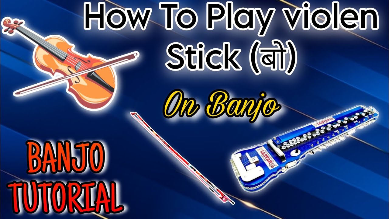 How to play violin stick on Banjo|वायलिन स्थिक से बैंजो कैसे बजाएं||एक ...