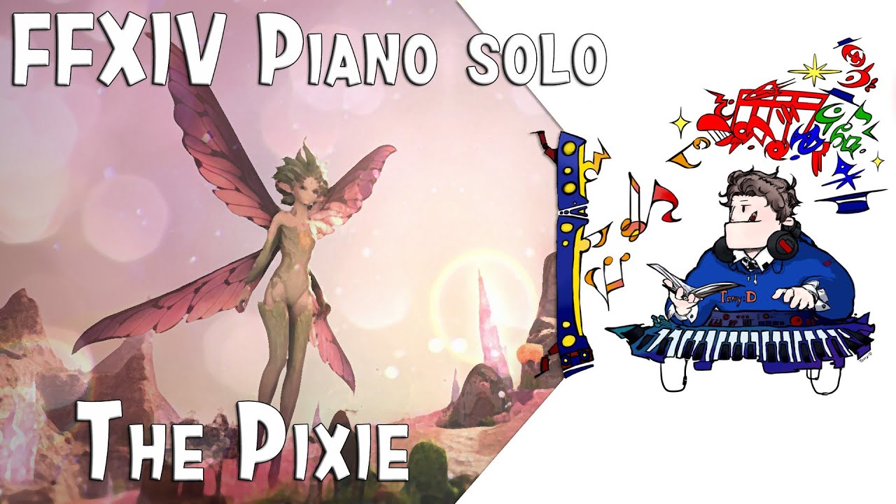 FFXIV - The Pixie for piano solo(Arr.by Terry:D) - YouTube