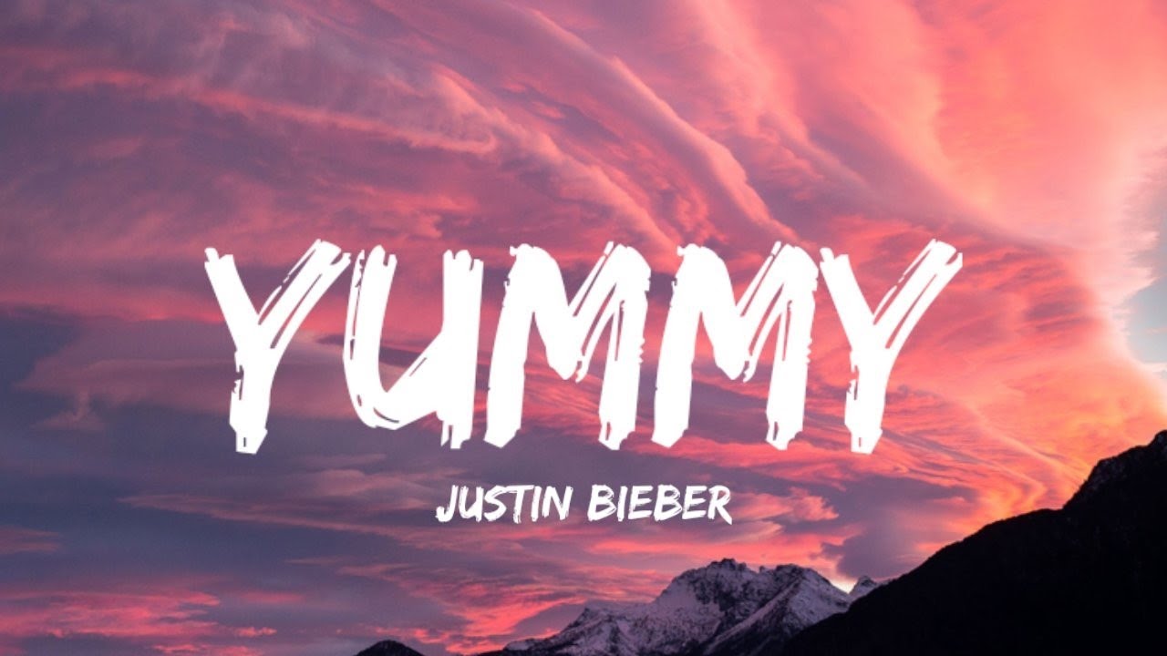 Justin Bieber - Yummy (Lyrics) - YouTube