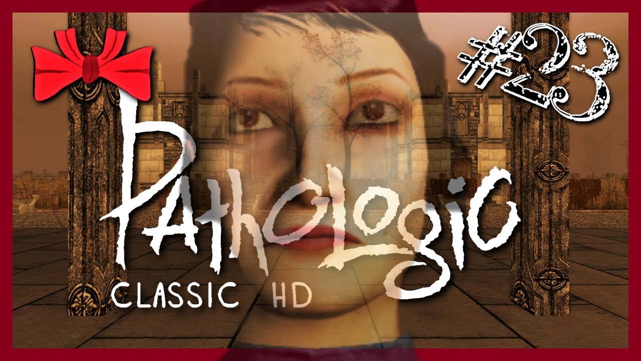 Pathologic HD | In the End... (23) - Blindish Let's Play | The ...