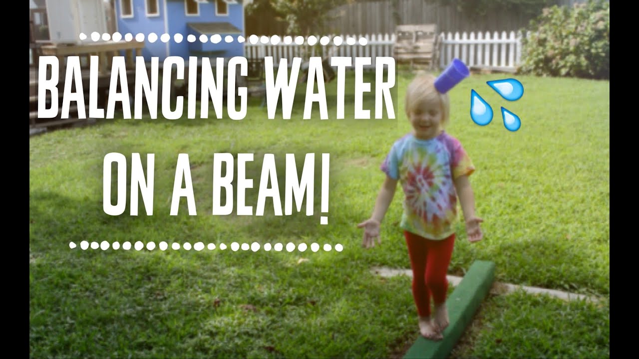 Balancing Water on Your Head on a Beam?! | REanthem | TruthPlusDare ...