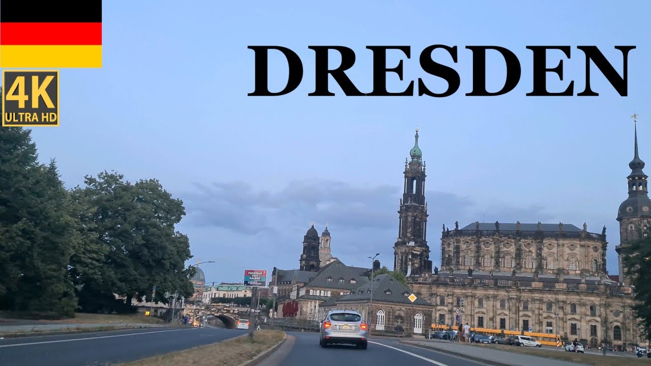 4K DRESDEN Sachsen Germany City Drive 4K - YouTube