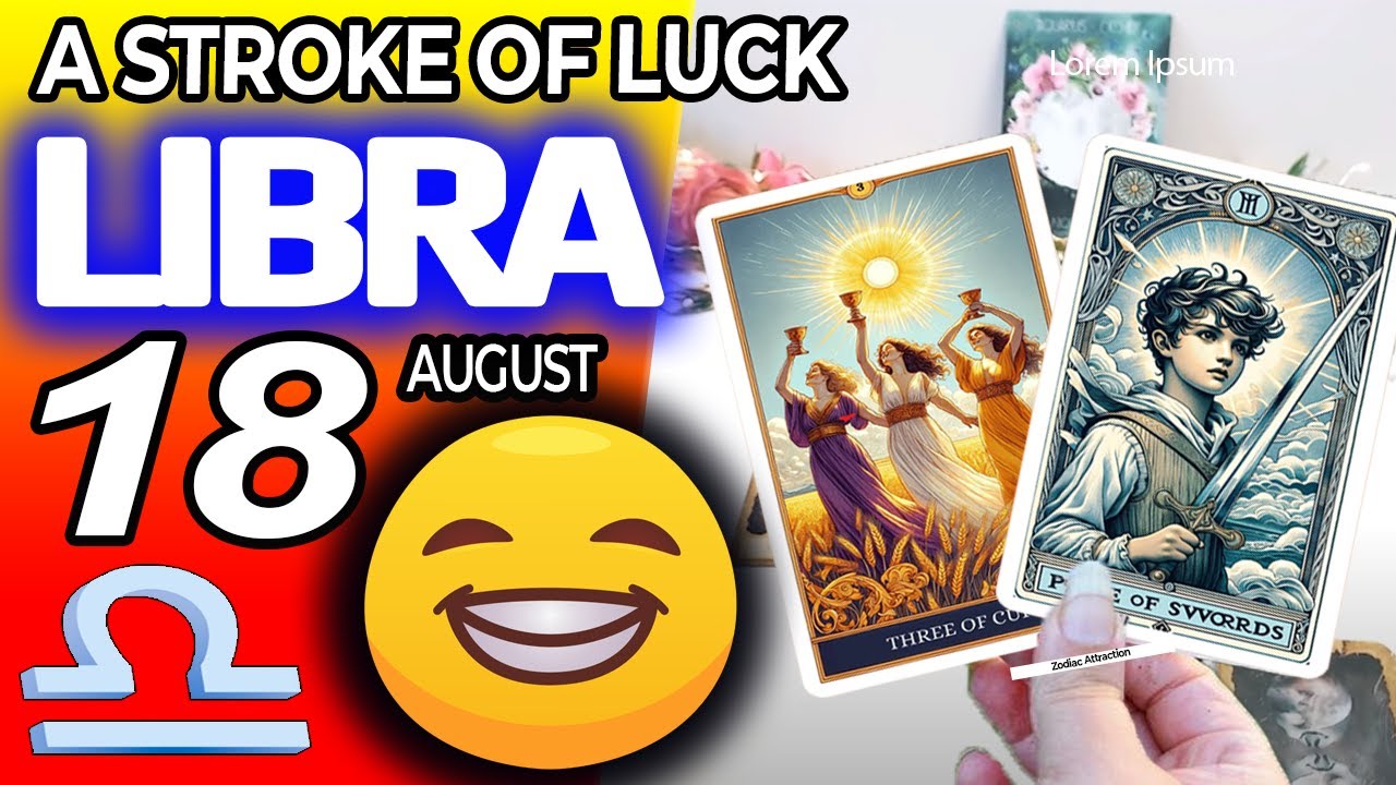 Libra ♎ 😁A STROKE OF LUCK 💚THAT CHANGES YOUR LIFE 💰 horoscope for today ...