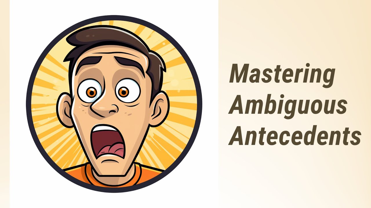 Clearing the Fog: Mastering Ambiguous Antecedents in English - YouTube