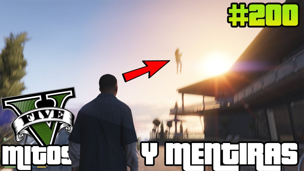 GTA V Mitos y Mentiras #200 - Llegamos muy lejos para descubrir todos ...