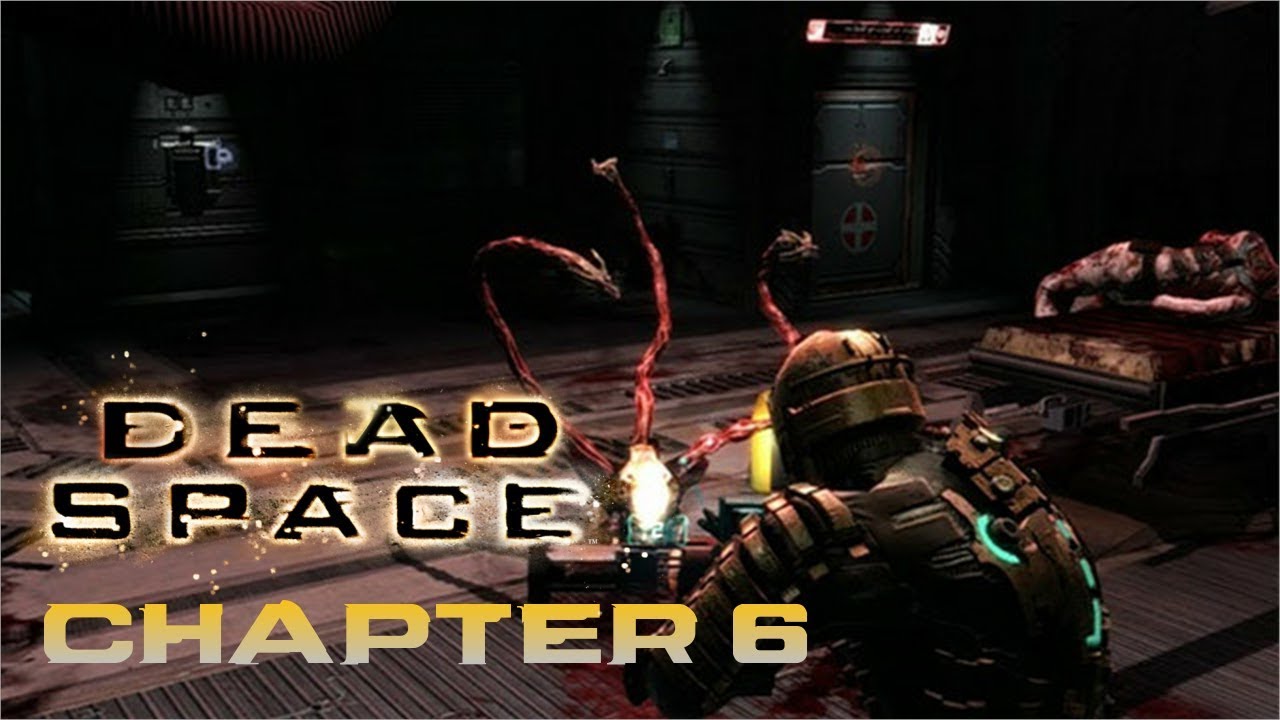 DEAD SPACE 1 WALKTHROUGH - Chapter 6 Environmental Hazard [HD] - YouTube