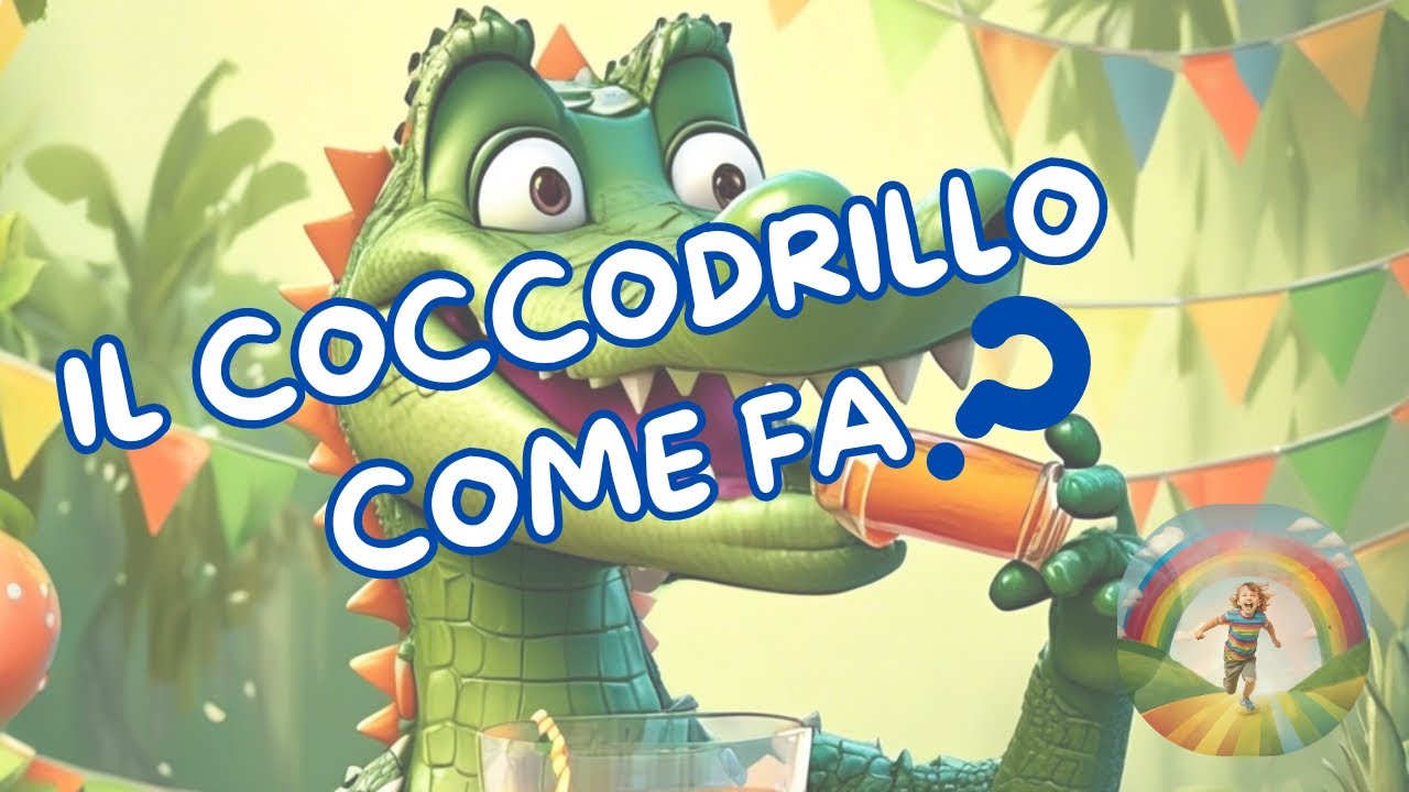 Canzone per bambini | Il coccodrillo come fa?🧃 - YouTube
