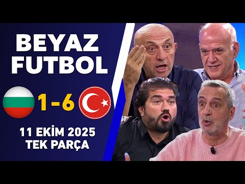 Beyaz Futbol 11 Ekim 2025 Tek Parça / Bulgaristan 1-6 Türkiye