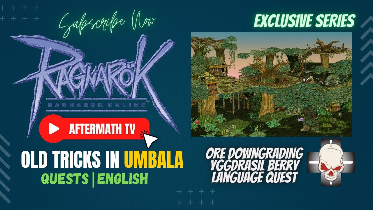 Ragnarok Online GGH Umbala Old Tricks | Yggdrasil Berry, Ore ...