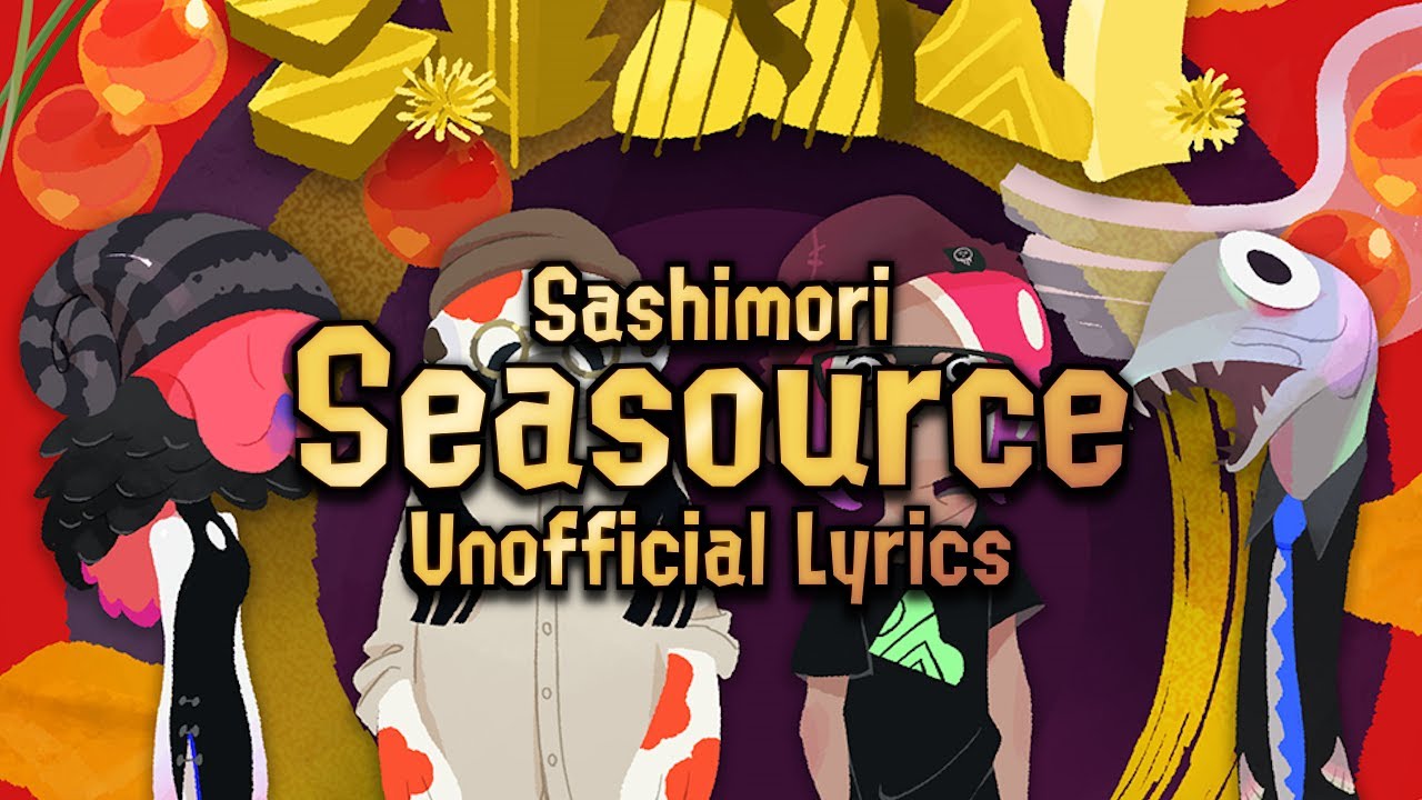 Sashimori - Seasource (Unofficial Lyrics) - Splatoon 3 - YouTube