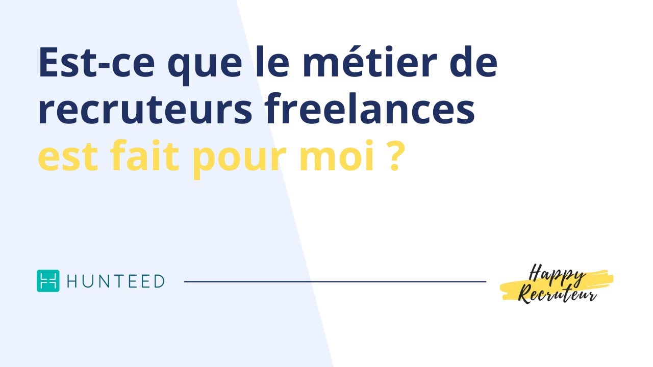 Webinar : Est ce que le métier de recruteurs freelances est fait pour ...