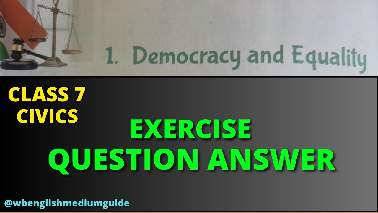 Democracy and Equality Exercise Question Answer Class 7 Civics - YouTube