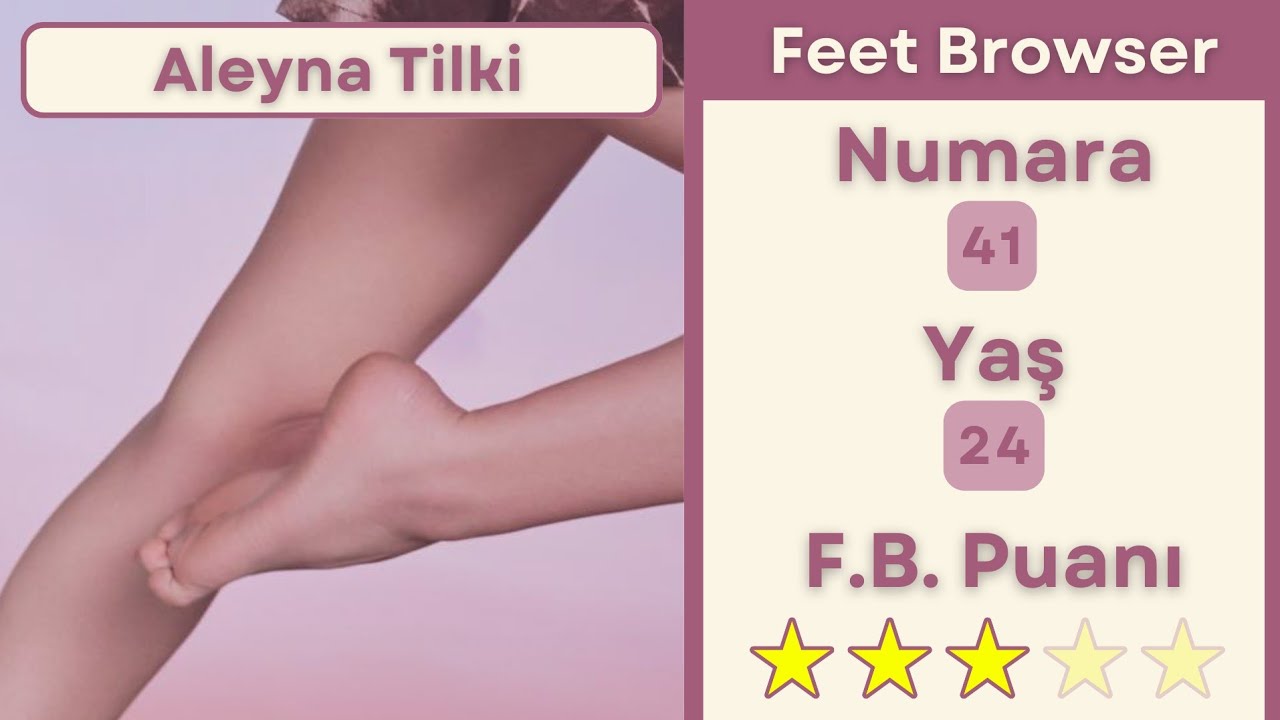 Aleyna Tilki • Feet / Ayakları - YouTube