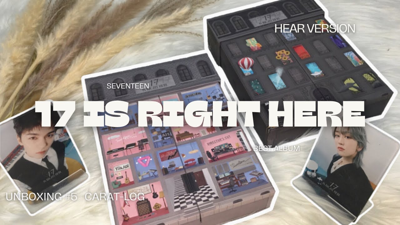 SEVENTEEN Unboxing #5: SEVENTEEN’s BEST ALBUM: 17 is Right Here [Hear ...