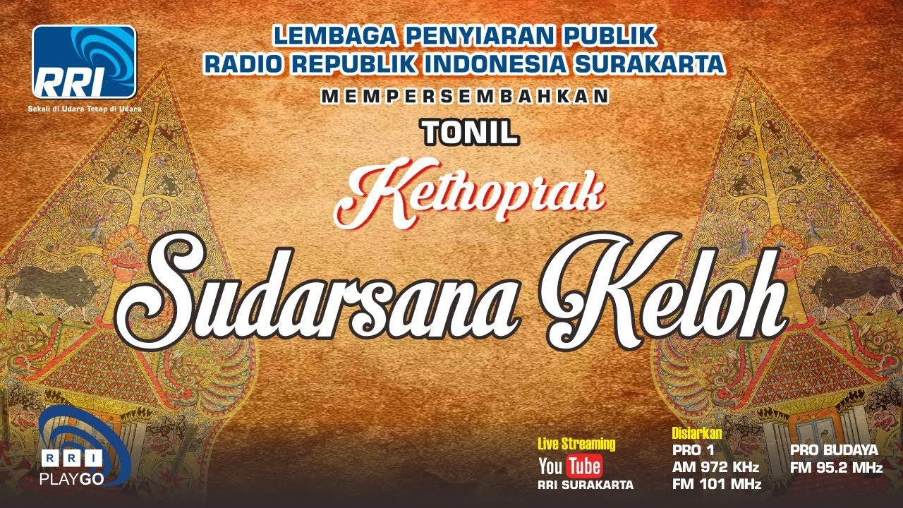 TONIL KETHOPRAK RRI SURAKARTA ( SUDARSANA KELOH ) - YouTube