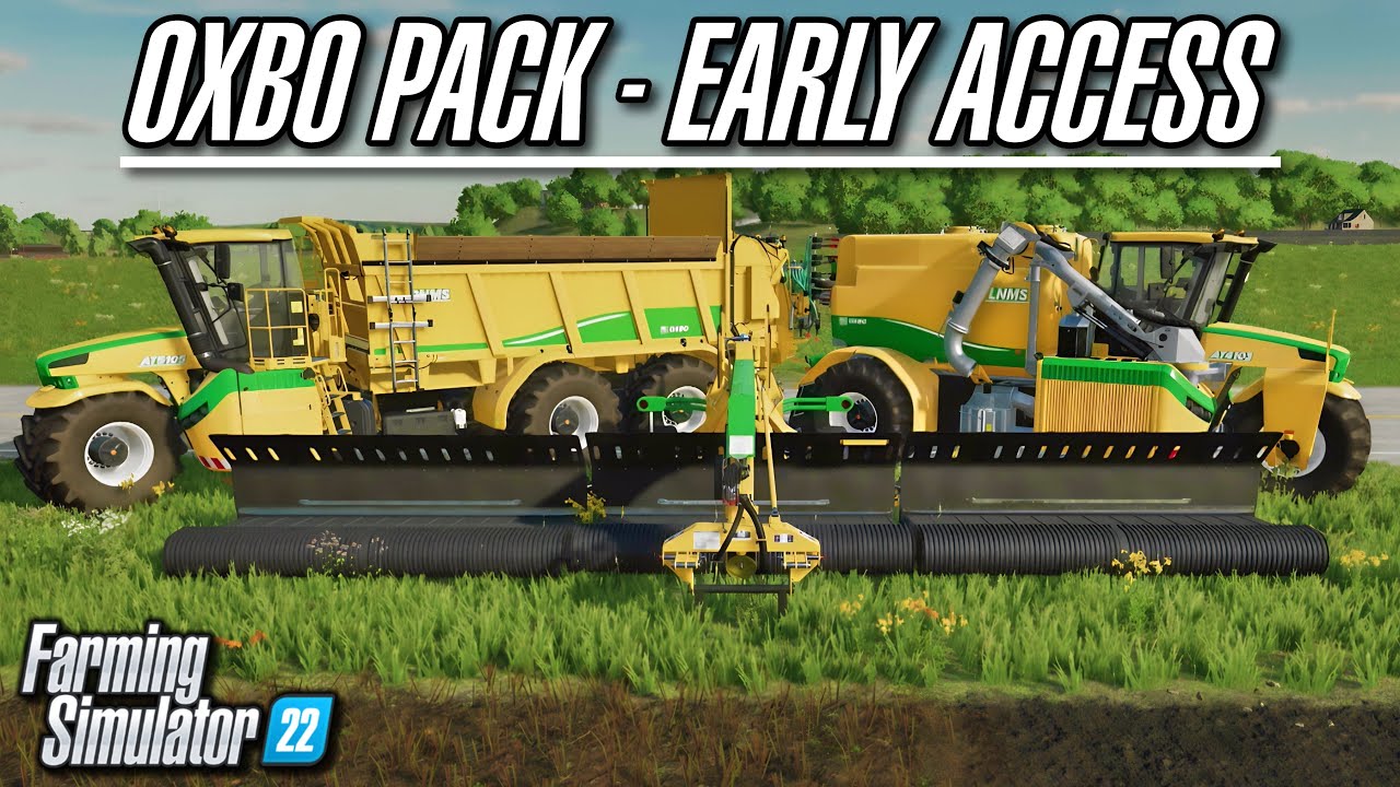 OXBO Pack - Early Access | Farming Simulator 22 - YouTube