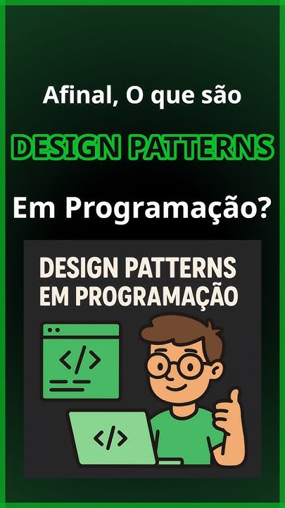 Afinal, o que são design patterns? Aprenda em menos de 3 minutos! #tutorial #designpatterns ...
