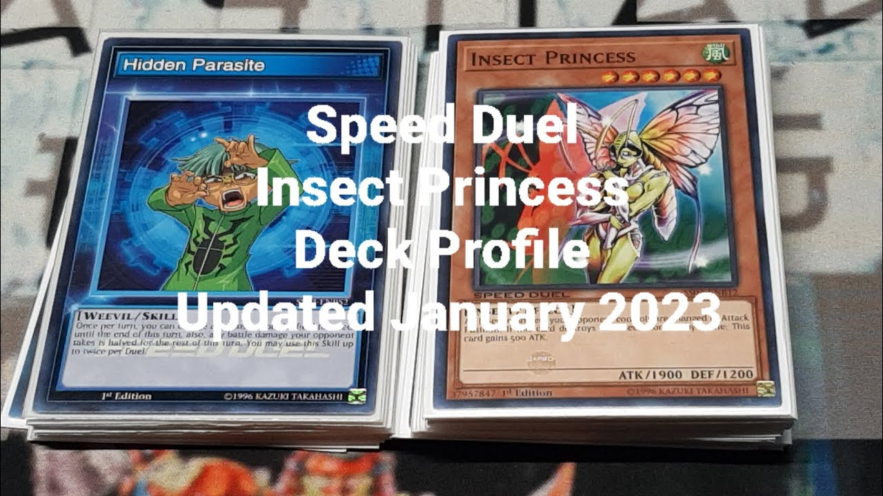 Speed Duel Insect Princess Deck Profile Updated January 2023 - YouTube