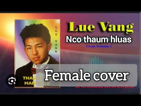 Nco thaum hluas cover by Npauj Yaaj - YouTube